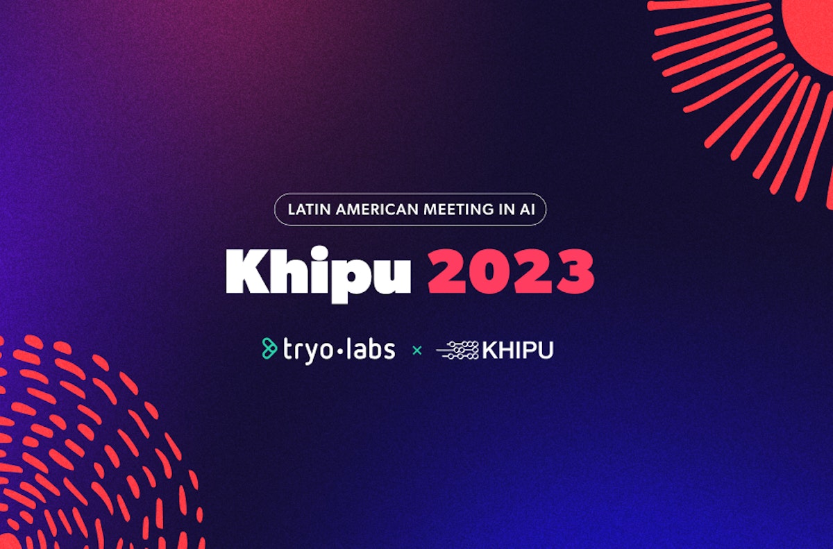 Tryolabs & Google join forces for Forecasting Code Camp at Khipu 2023 | Tryolabs